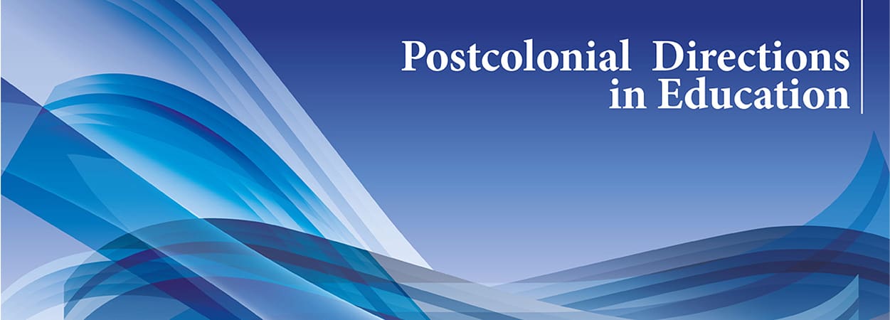 Vol.11 no.2 of the Postcolonial Directions in Education published ...
