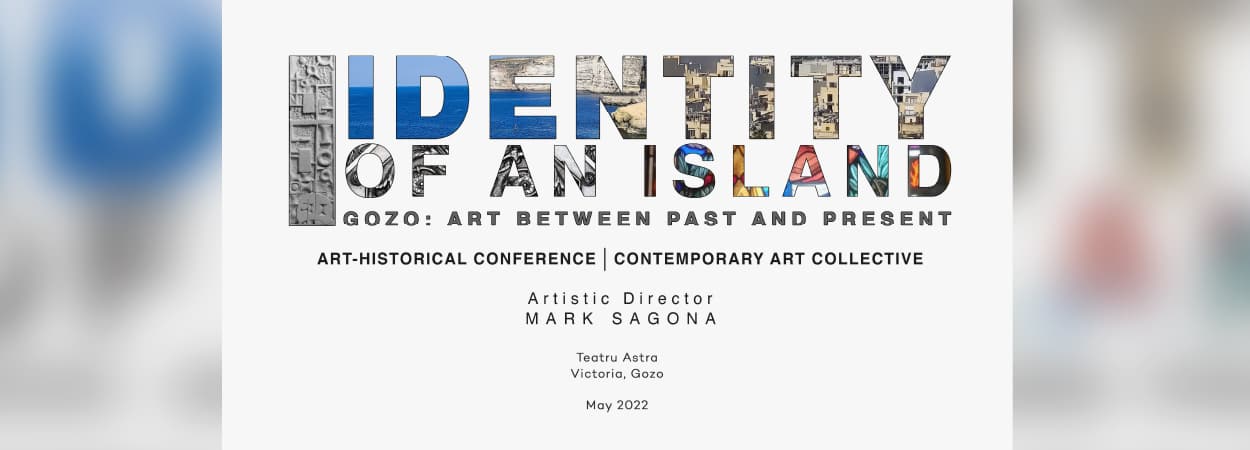 Identity of an Island - Gozo Contemporary Art Project and Art ...