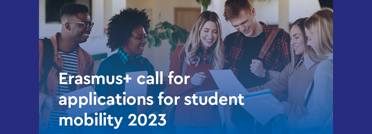 Call for applications: Erasmus+ Student Mobility Programme 2023 ...