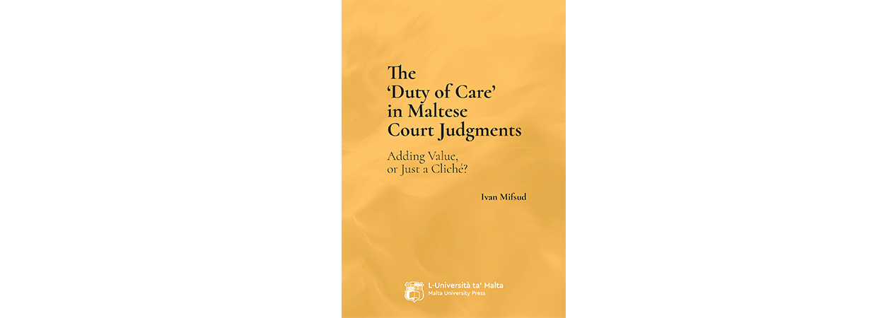 The ‘Duty of Care’ in Maltese Court Judgements: Adding Value or just a ...